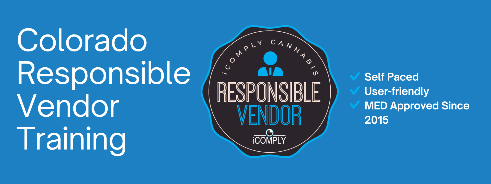2025 Colorado Responsible Vendor Training Program - iComply Cannabis